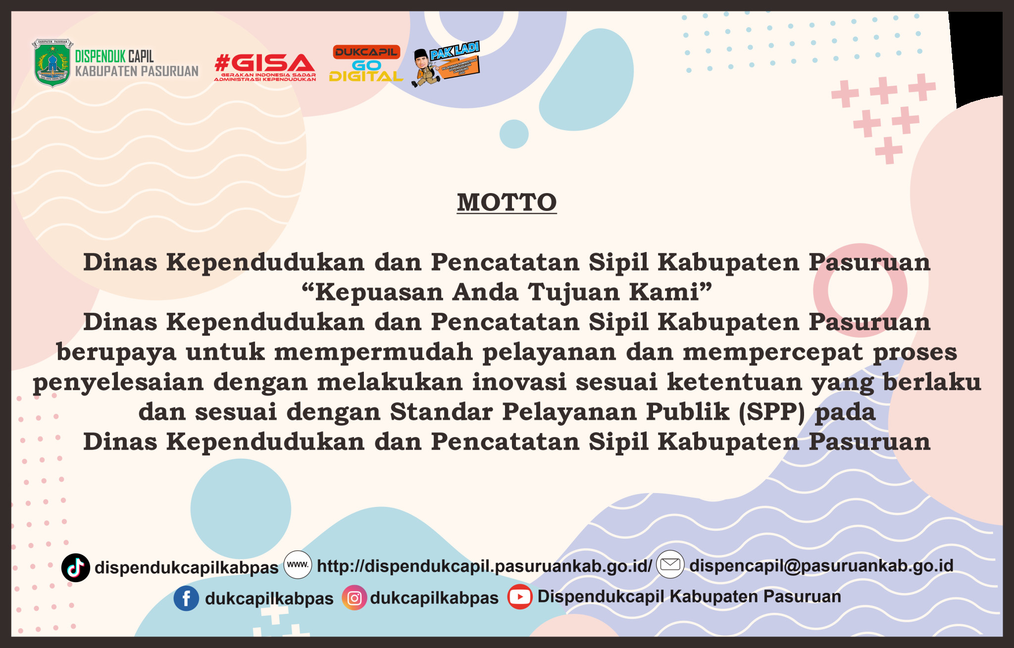 Motto Pelayanan - Dukcapil Kab Pasuruan Kabupaten Pasuruan
